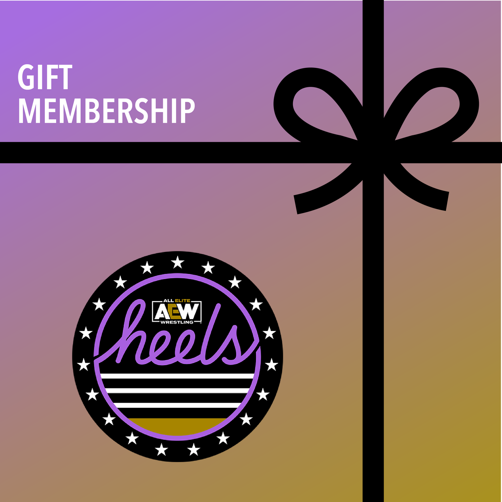 AEW Heels 1-Year Gift Membership
