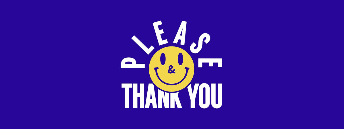 Please & Thank You Artist Merch
